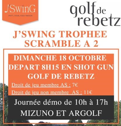 Participez au J'Swing Trophée le 18 octobre en scramble à 2 - Golf de ...